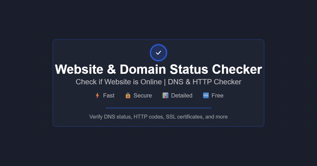 Website & Domain Status Checker - Check if Website is Online